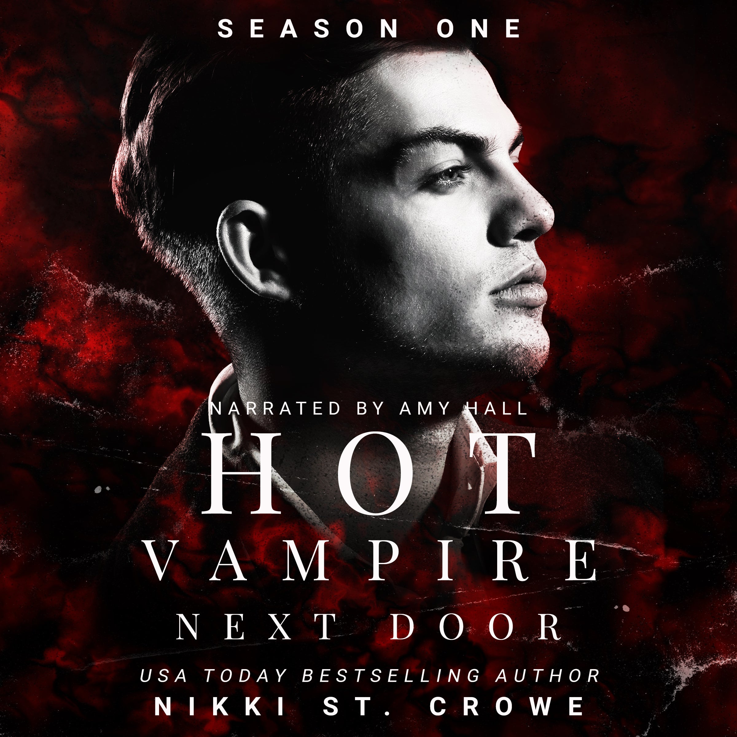 Hot Vampire Next Door: Season One Audiobook – Nikki St. Crowe